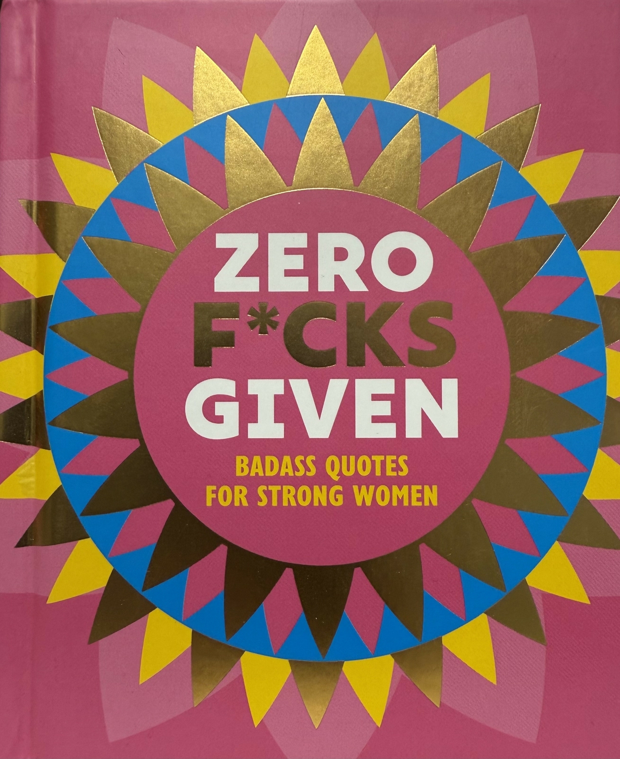 Zero F*cks Given Strong Women - D and M Garden Centre